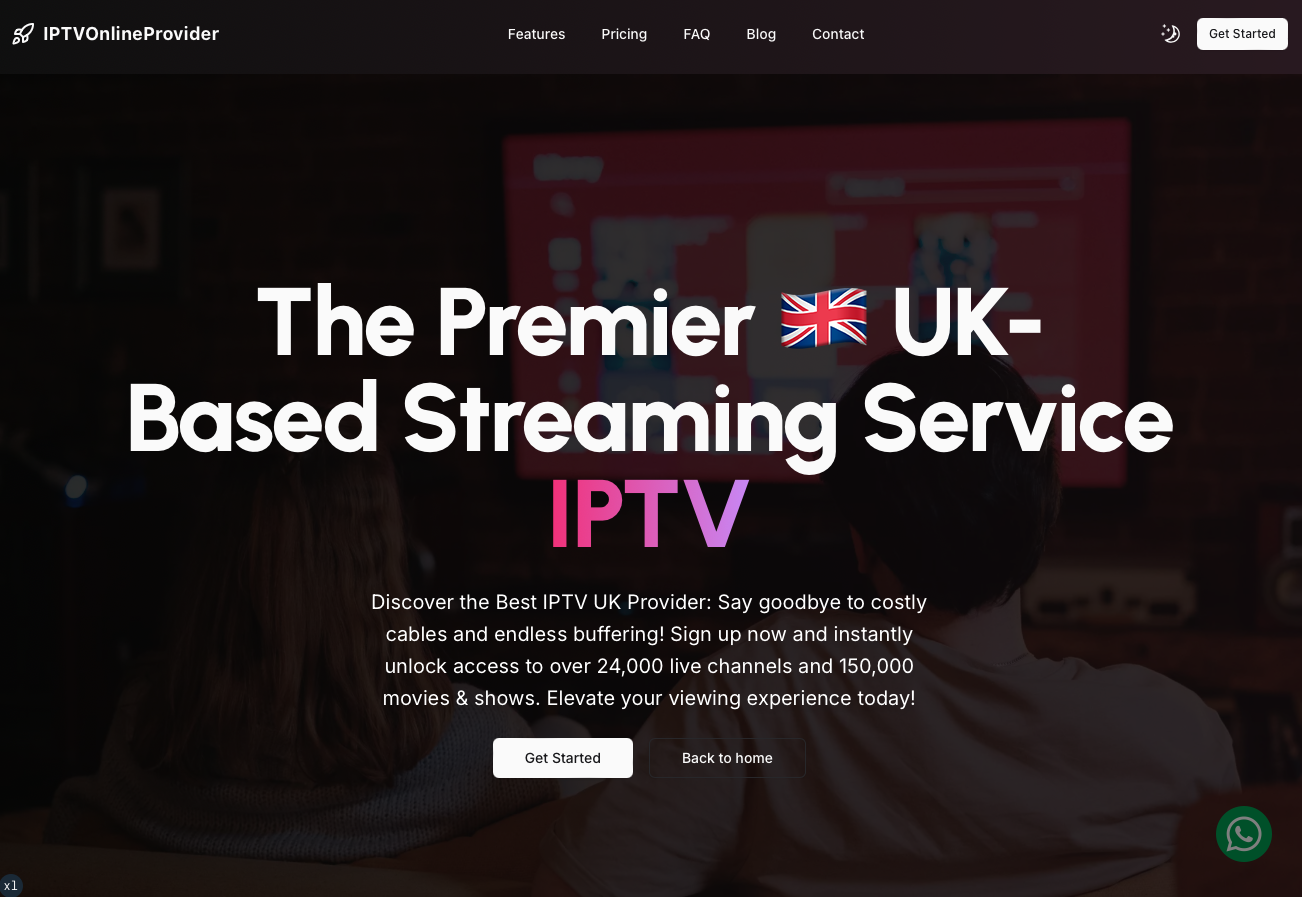 The Premier 🇬🇧 UK-Based Streaming Service - IPTVOnlineProvider